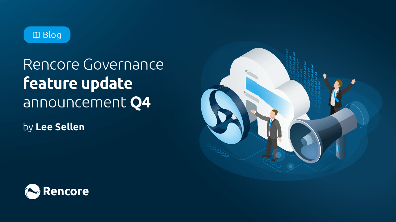 Rencore Governance feature update announcement Q4